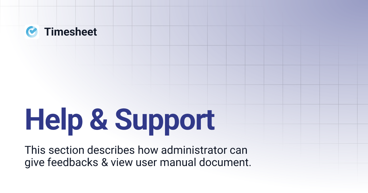 Help & Support | Timesheet
